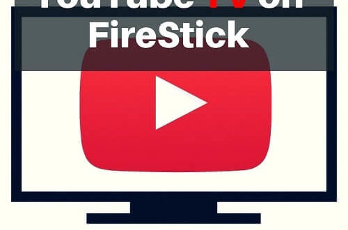 How to Install YouTube TV on FireStick & Fire TV (October 2020)